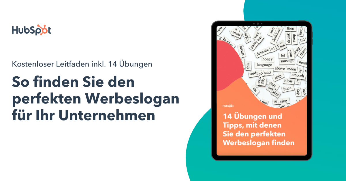 So finden Sie den perfekten Werbeslogan für Ihr Unternehmen